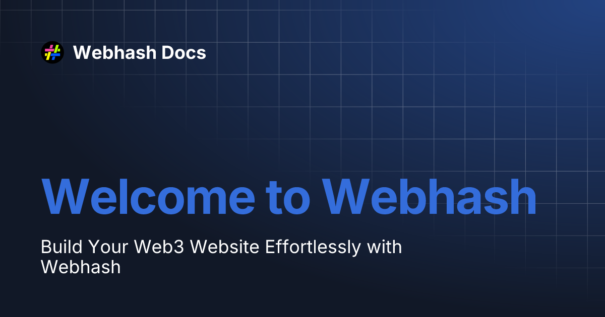 Welcome to Webhash | Webhash Docs