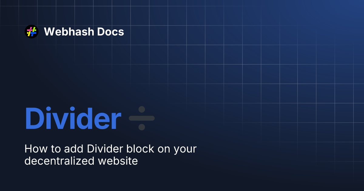 Divider | Webhash Docs
